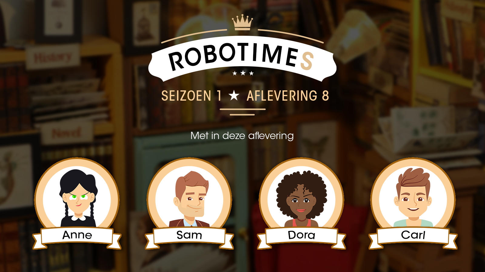 Robotimes seizoen 1, aflevering 8 | Robotime Nederland